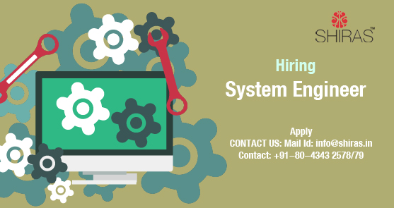 System Engineer Jobs in Bangalore for experienced - hw_Root() Shiras